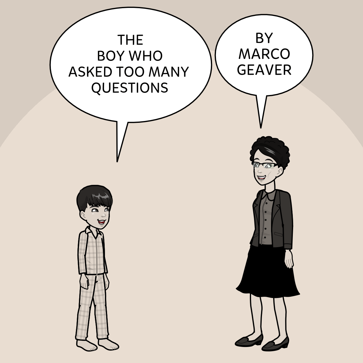 The Boy Who Asked Too Many Questions