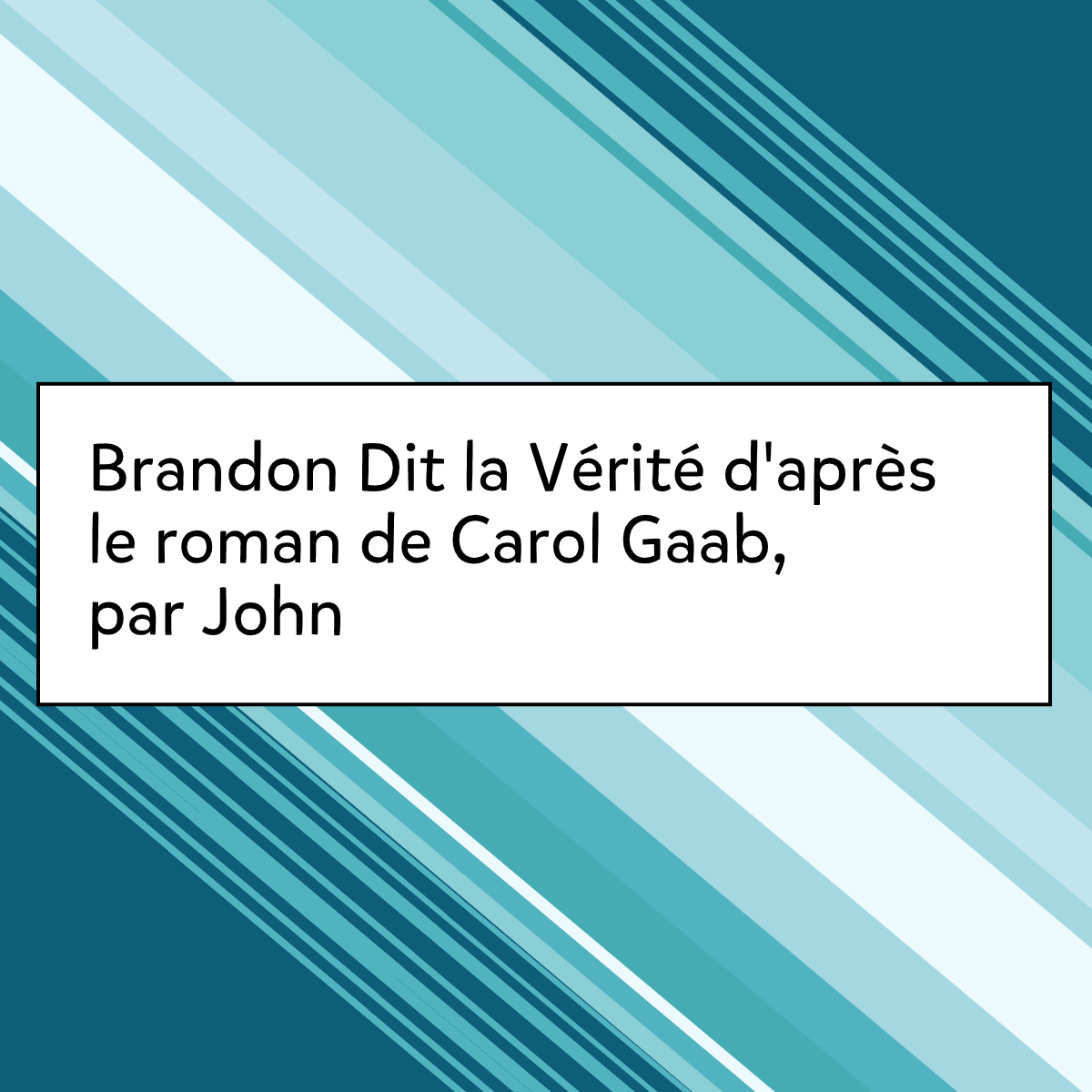 Brandon Brown: Dit la Vérité